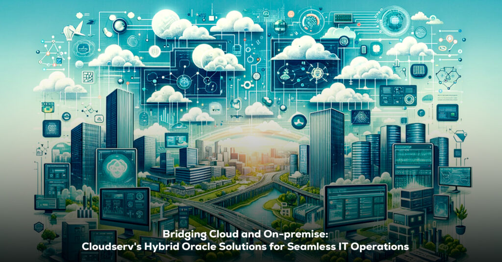 Building Sustainable Cloud Solutions with Cloudserv and Oracle